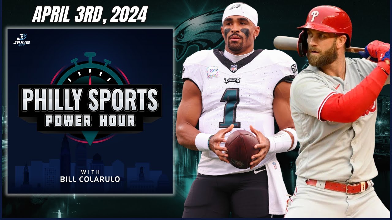 Philly Sports Power Hour with Bill Colarulo | Wednesday April 3rd, 2024 ...