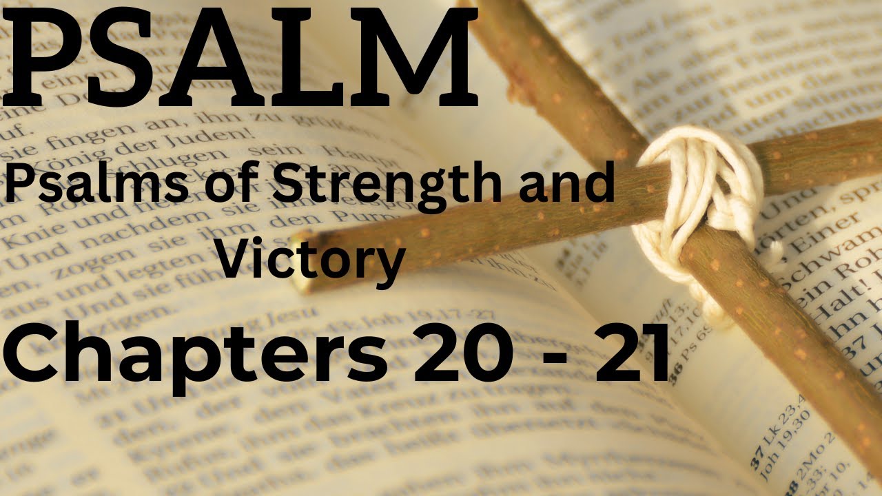 Psalms 20-21 Divine Blessings: Unveiling the Psalms of Strength and ...