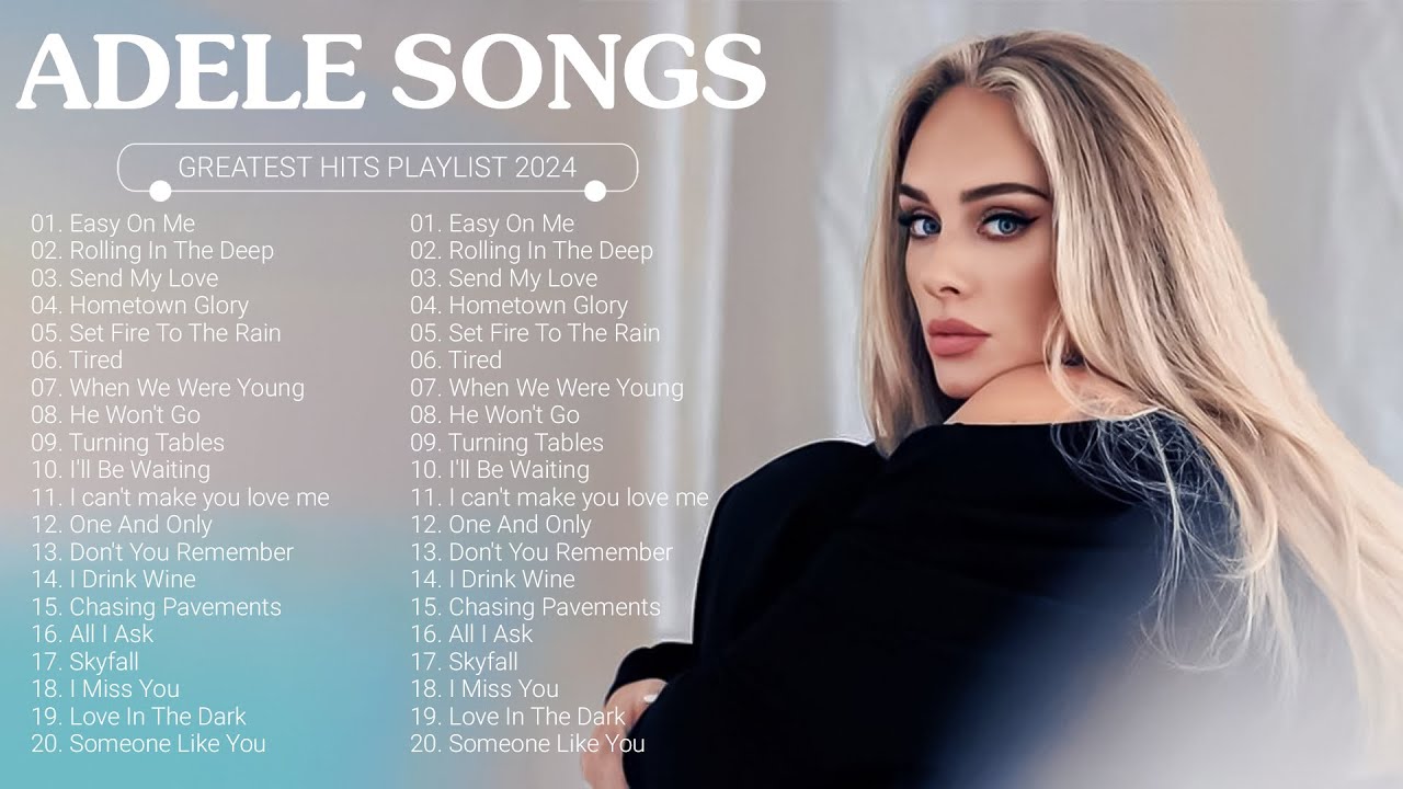 Adele Songs Playlist 2024 - Top Tracks 2024 Playlist - Billboard Best ...