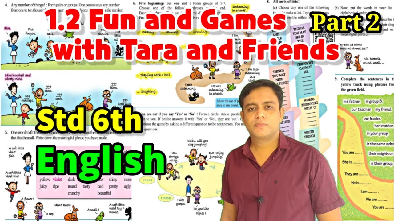 1.2 Fun and Games with Tara and Friends /Part - 2/Std 6th/ English ...