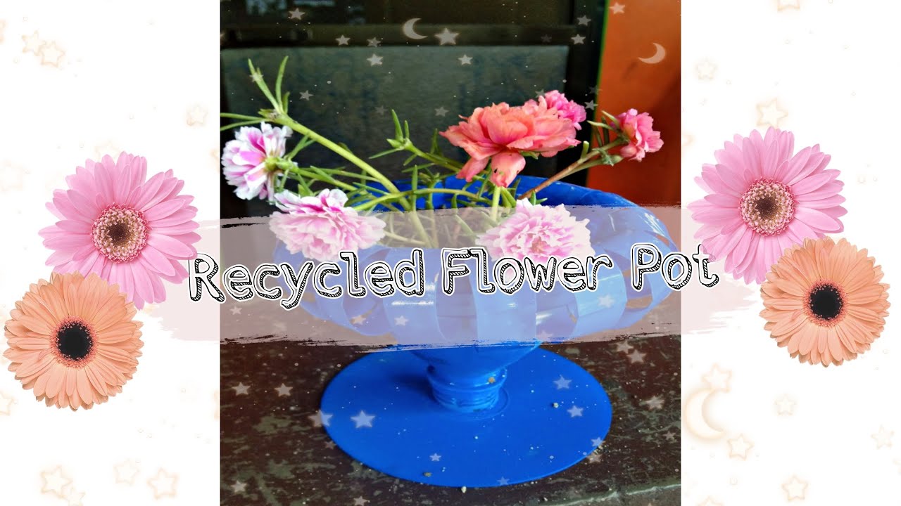 Recycle Flower Pot (School Project)| Jehann Gasis - YouTube