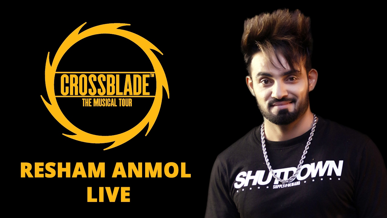 Resham Anmol Live | Cross Blade Musical Tour 2017 Mohali | Speed ...