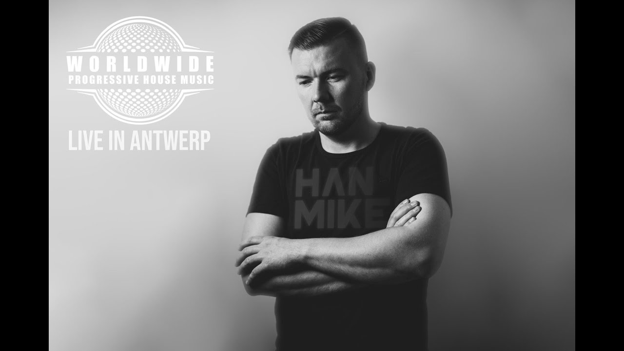 Han Mike - Worldwide Progressive House Music - Live Stream - 12-06-2022 ...