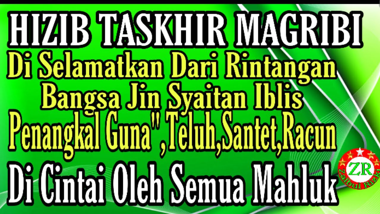 Hizib Taskhir Magribi-Penangkal Guna" Dan Teluh - YouTube