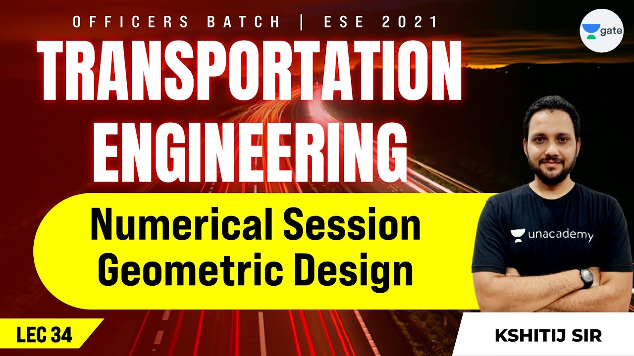 Numerical Session - Geometric Design | L:31 | Transportation ...