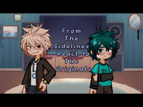 ✨ From The Sidelines React to..✨ {GL2 designs} (Spanish and English) Part 1/?