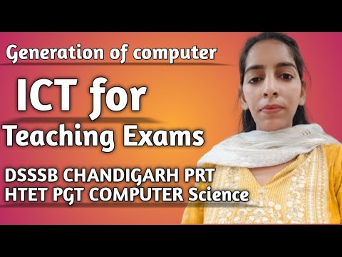 Generation of computer|| ICT for Teaching Exams|| By Arti Mam - YouTube