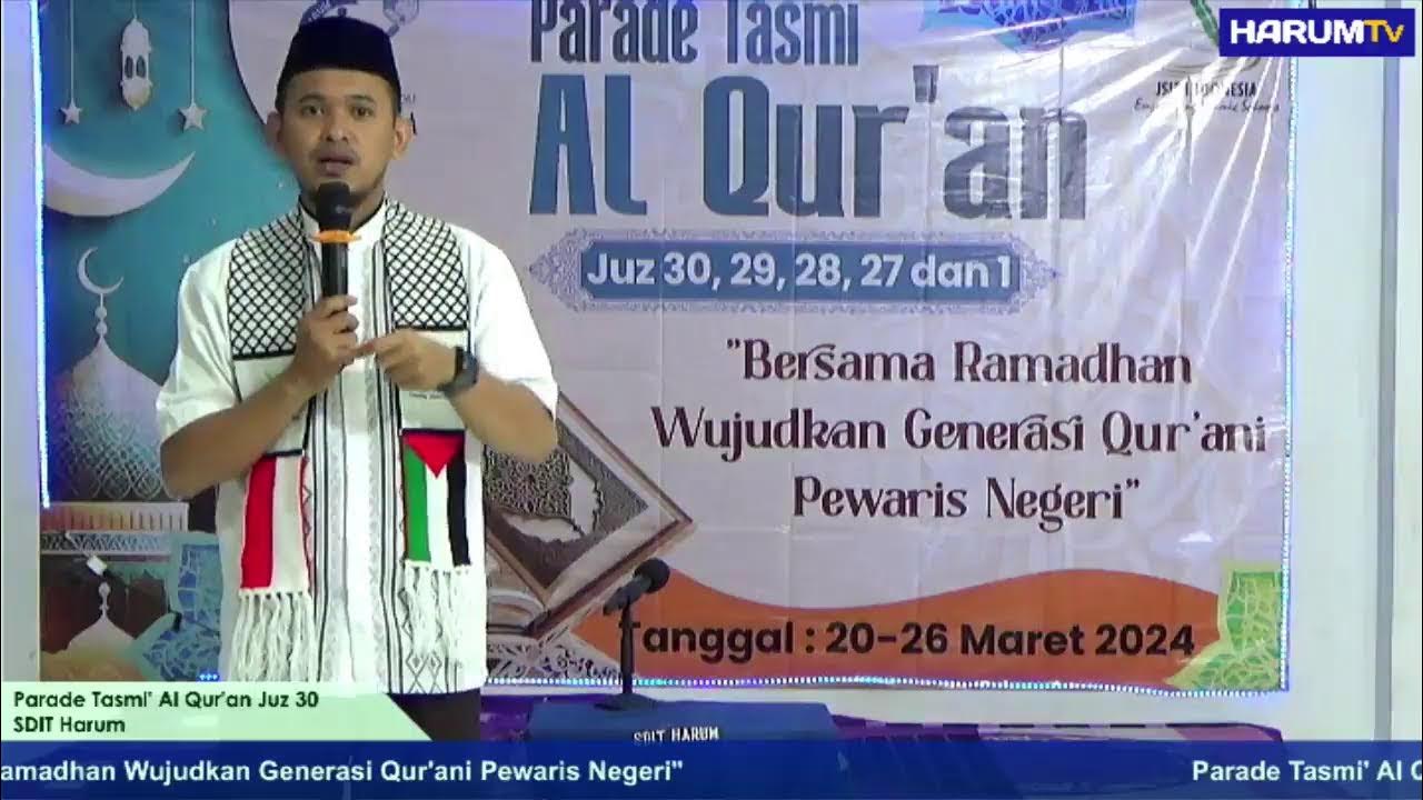 Parade Tasmi' Al Qur'an 2024 - Juz 30 - YouTube