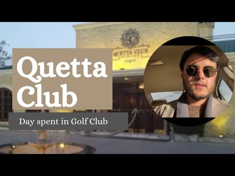 A day well spent in Quetta Golf Club | Cafe and Restaurant | Vlog | # ...