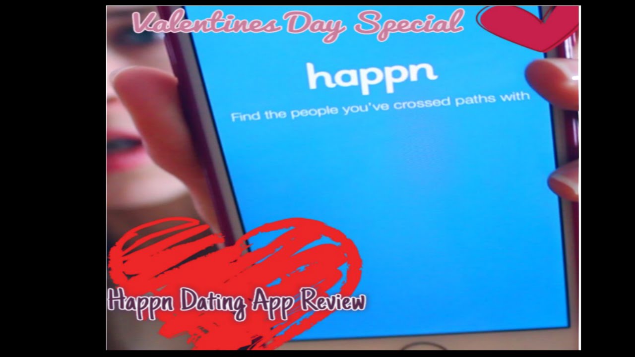 Valentines Day Special! | Happn Dating App Review - YouTube