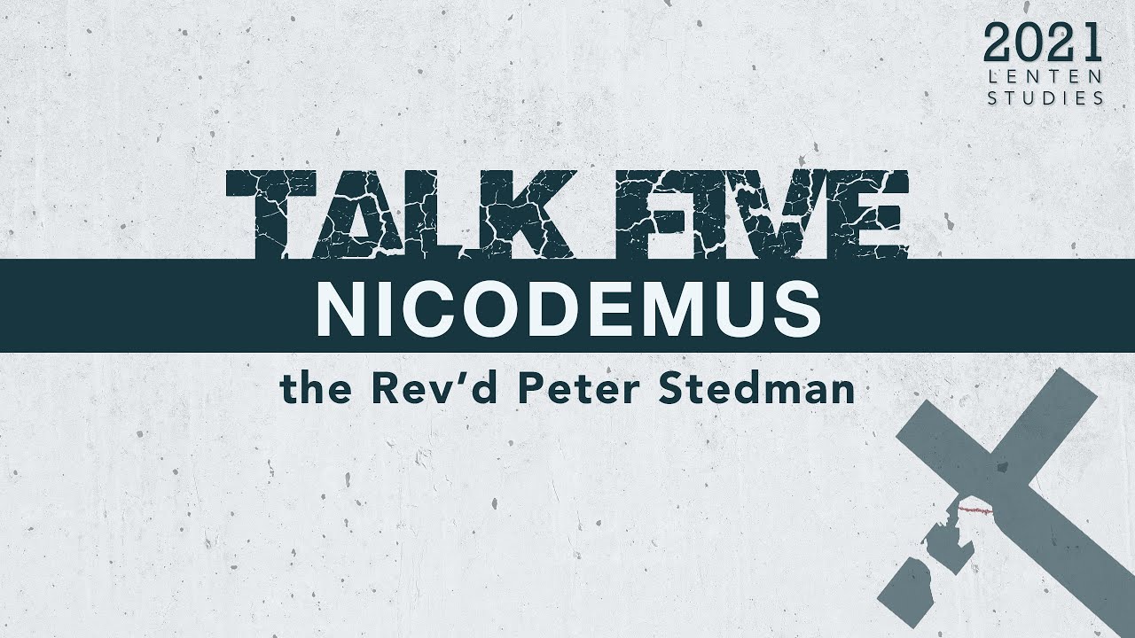 Study 05 - Pete Stedman on Nicodemus - YouTube