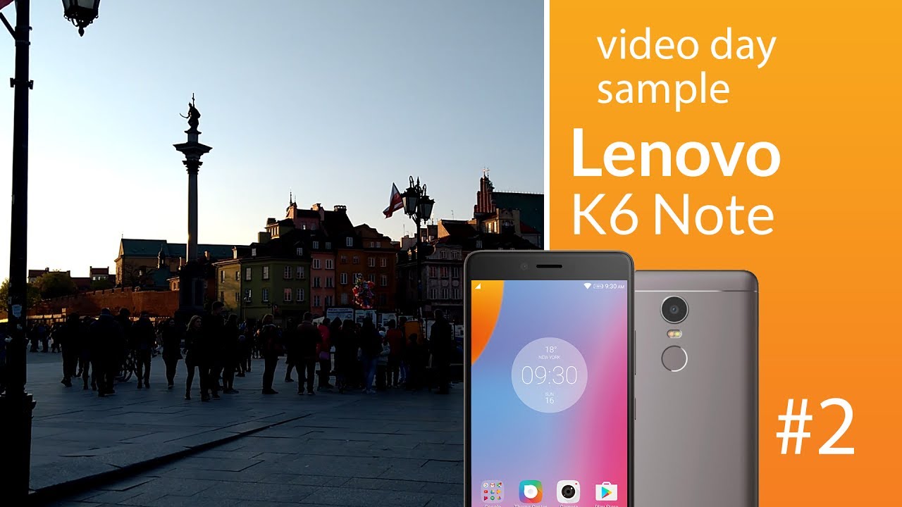 Lenovo K6 Note camera test: day sample video 2 (1080p)