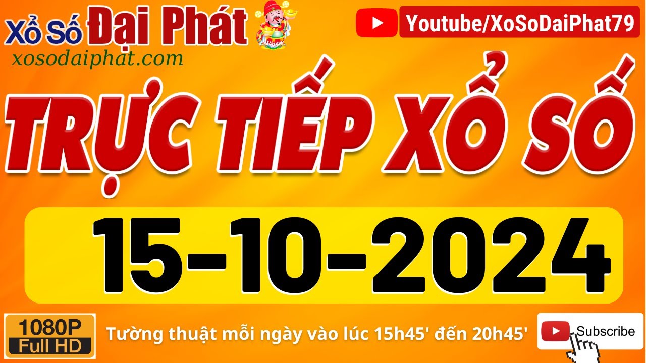 Trực Tiếp Xổ Số Hôm Nay Ngày 15/10/2024 | KQXS Miền Nam, XSMN, XSMTrung ...