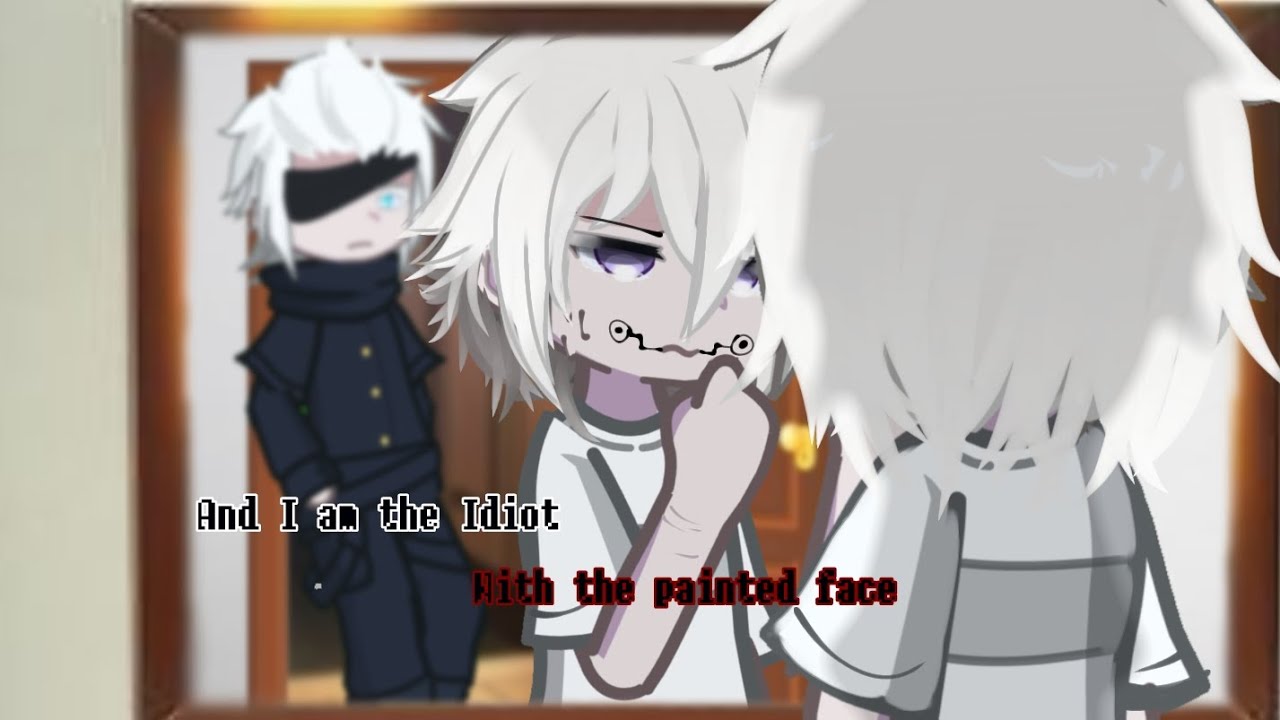 | I am the Idiot, With the painted face..|meme|JJK|Inumaki angst;ft ...