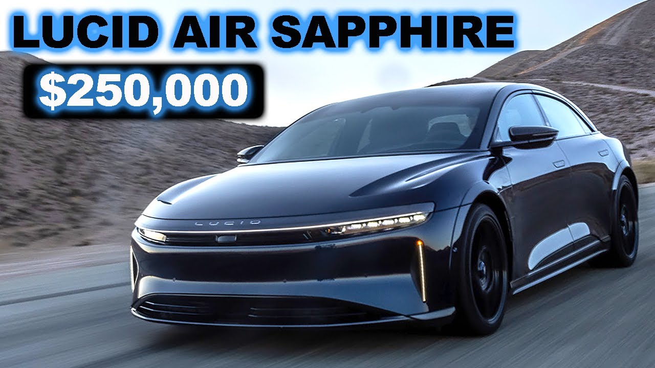 The New Fastest Car in the World - Lucid Air Sapphire beats Tesla Model ...