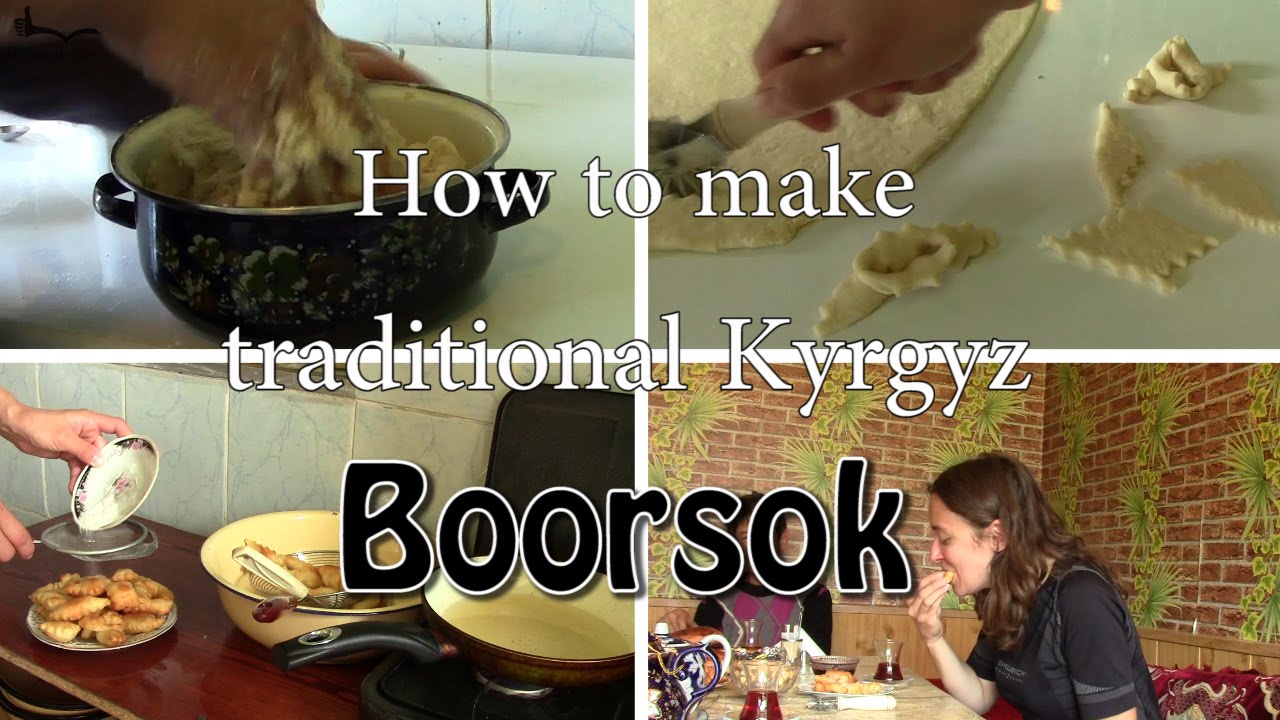 How to make traditional Kyrgyz boorsok - Cultural Relay Project #8 ...