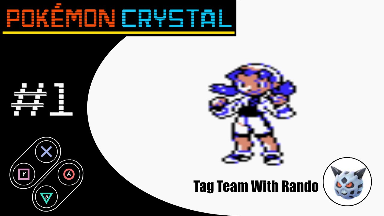 Shall We Play Pokémon Crystal - Part 1: Tag Team With Rando - YouTube
