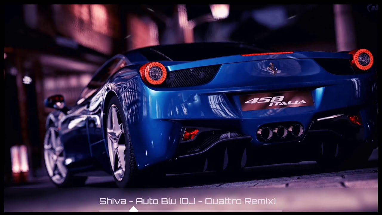 Shiva - Auto Blu (QUATTRO REMIX) - YouTube