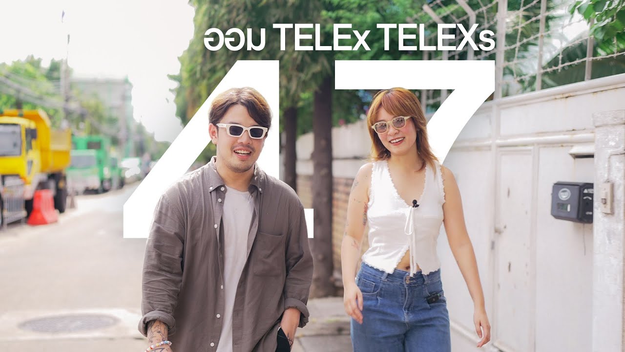 47 คำถามกับ 'ออม TELEx TELEXs' l เพื่อนบ้าน EP.7 - YouTube