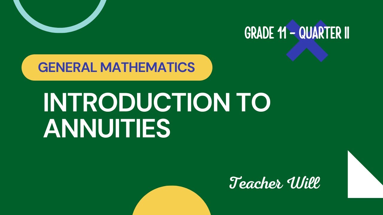 ANNUITIES Grade 11 General Mathematics Quarter II YouTube ANNUITIES Grade 11 General Mathematics Quarter II YouTube