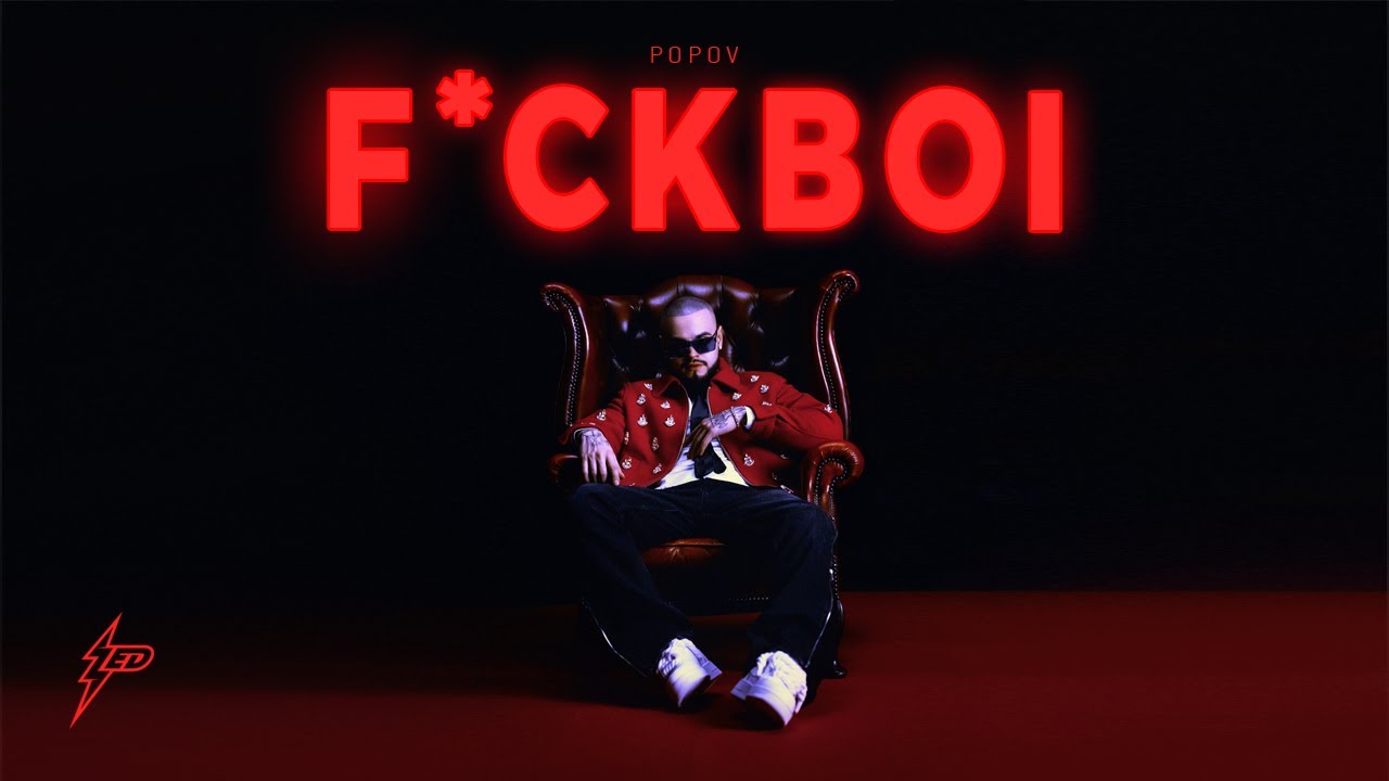 POPOV - F*CKBOI (OFFICIAL VIDEO) Prod. by Jhinsen x Dalmo - YouTube
