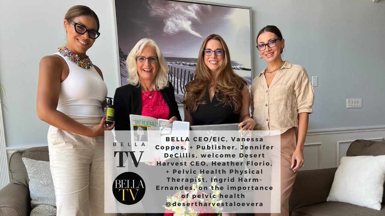 #BELLATV welcomes Desert Harvest CEO, Heather Florio, + Pelvic Health ...