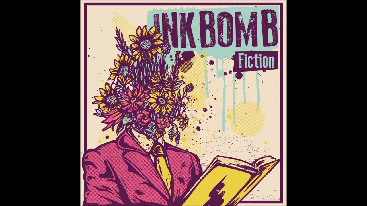 Ink Bomb - Fiction (Full Album - 2019) - YouTube
