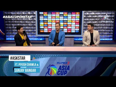 Asia Cup 2023 | Sanjay Bangar, Piyush Chawla Answer Fan Qs | #AskStar ...