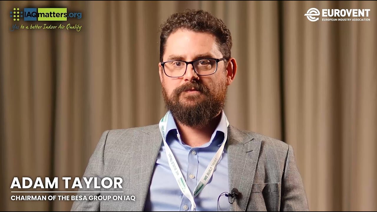 Adam Taylor gives a brief synopsis on the importance of indoor air ...