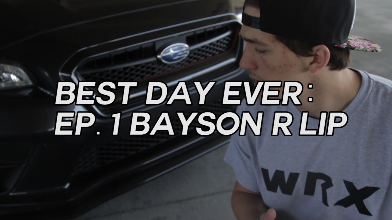 Best Day Ever: 2015 Subaru WRX Bayson R Front Lip - YouTube