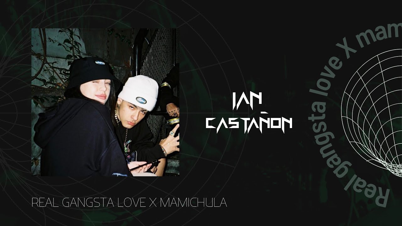 Trueno - REAL GANGSTA LOVE X Trueno - Mamichula (con Nicki Nicole ...