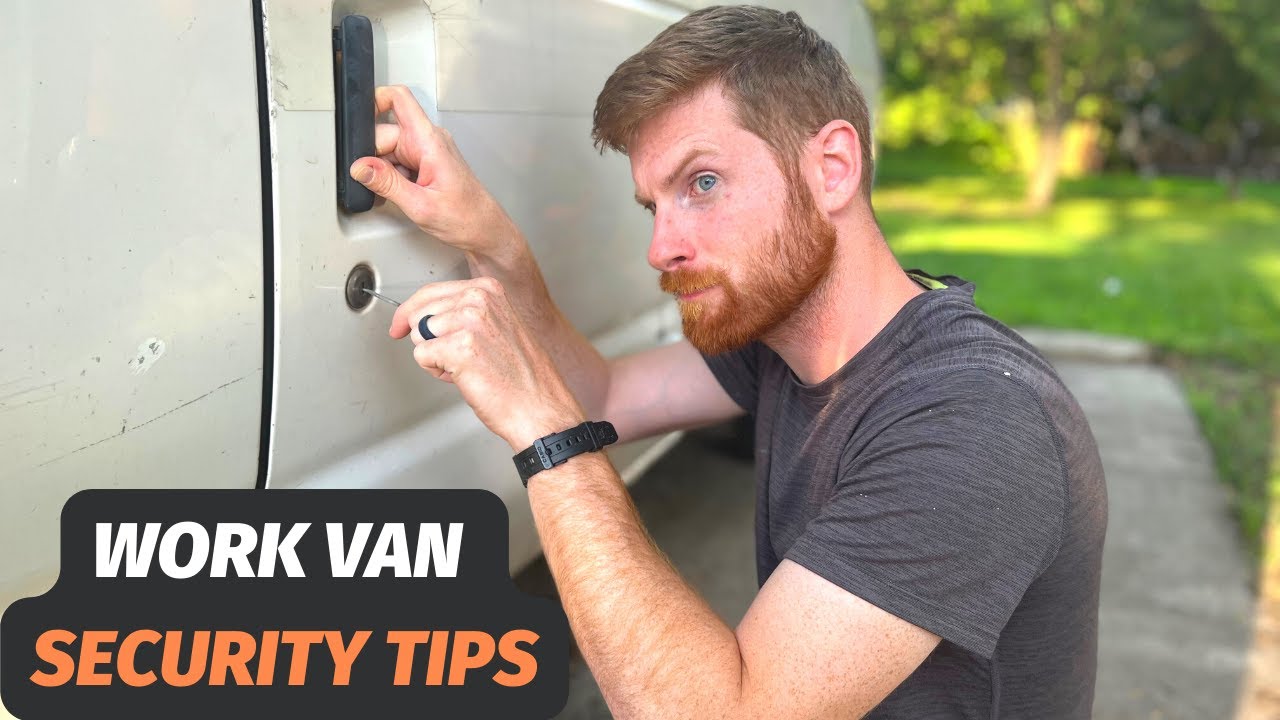 9 Work Van Security Tips To Prevent Thefts - YouTube