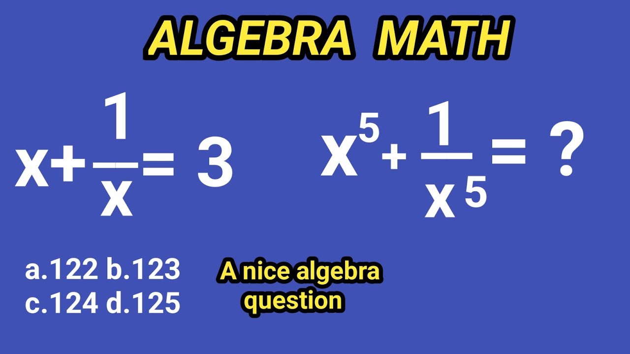 Algebra maths |A wonderful algebra maths question | - YouTube
