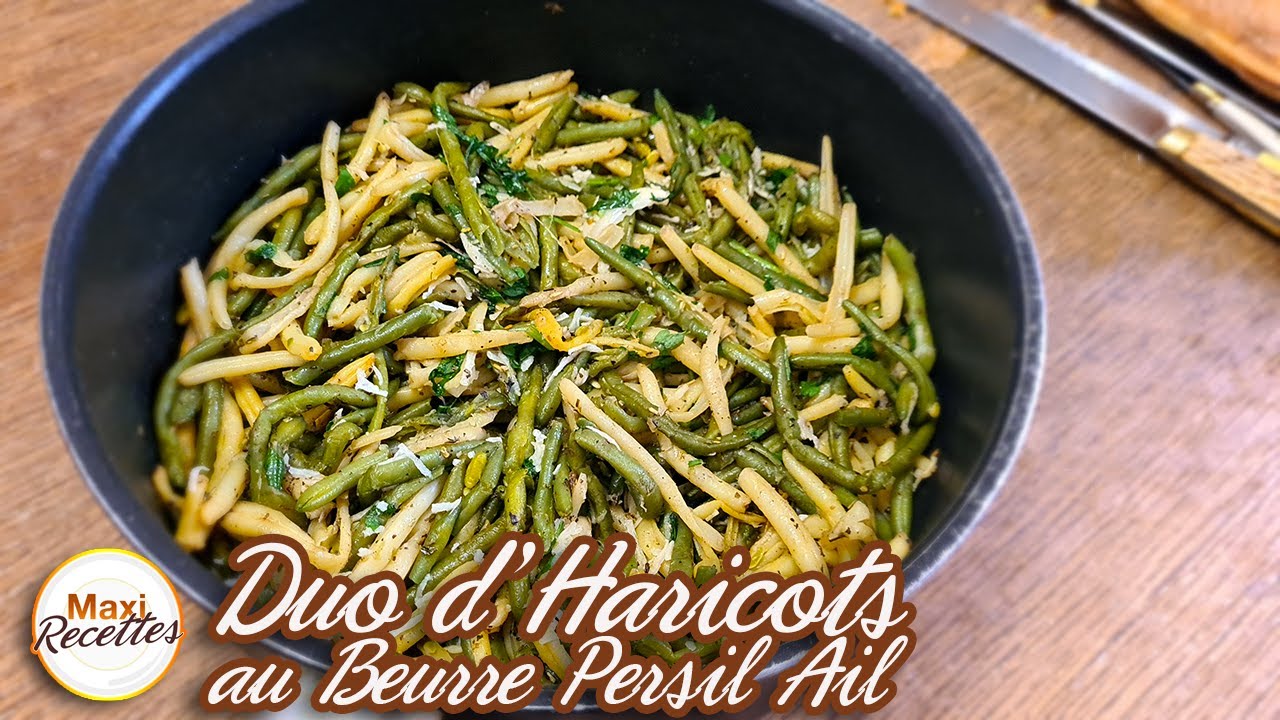 Duo Haricots Verts au Beurre Ail Persil Recette Facile et Rapide - YouTube