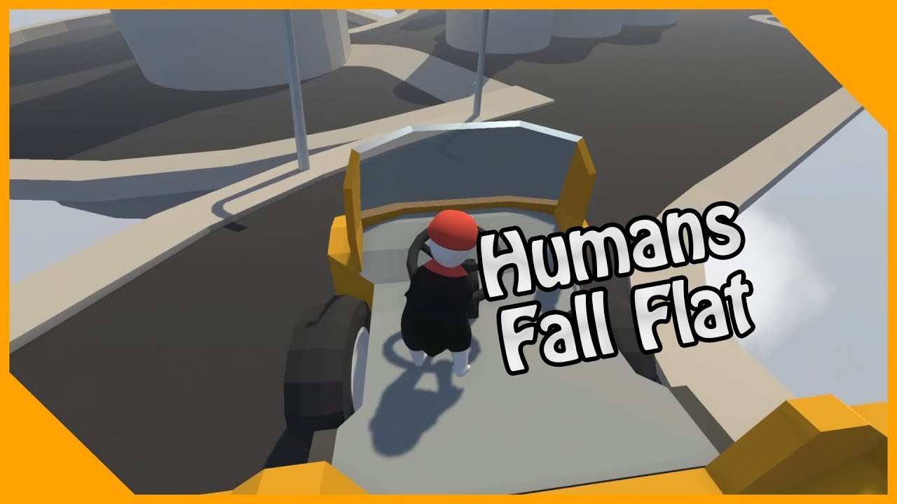 HUMANS FALL FLAT - DRIVING | EP. 10 - YouTube