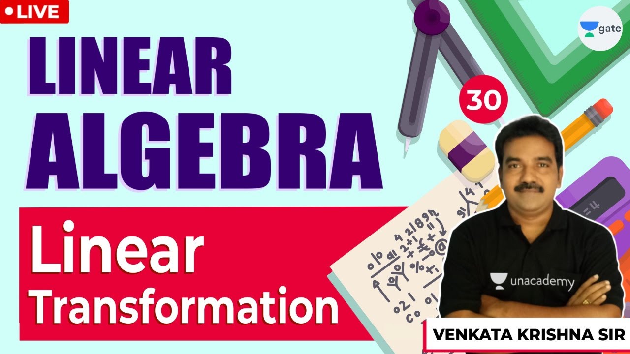 Linear Transformation | Linear Algebra | Lec 30 | GATE/ESE Exam - YouTube