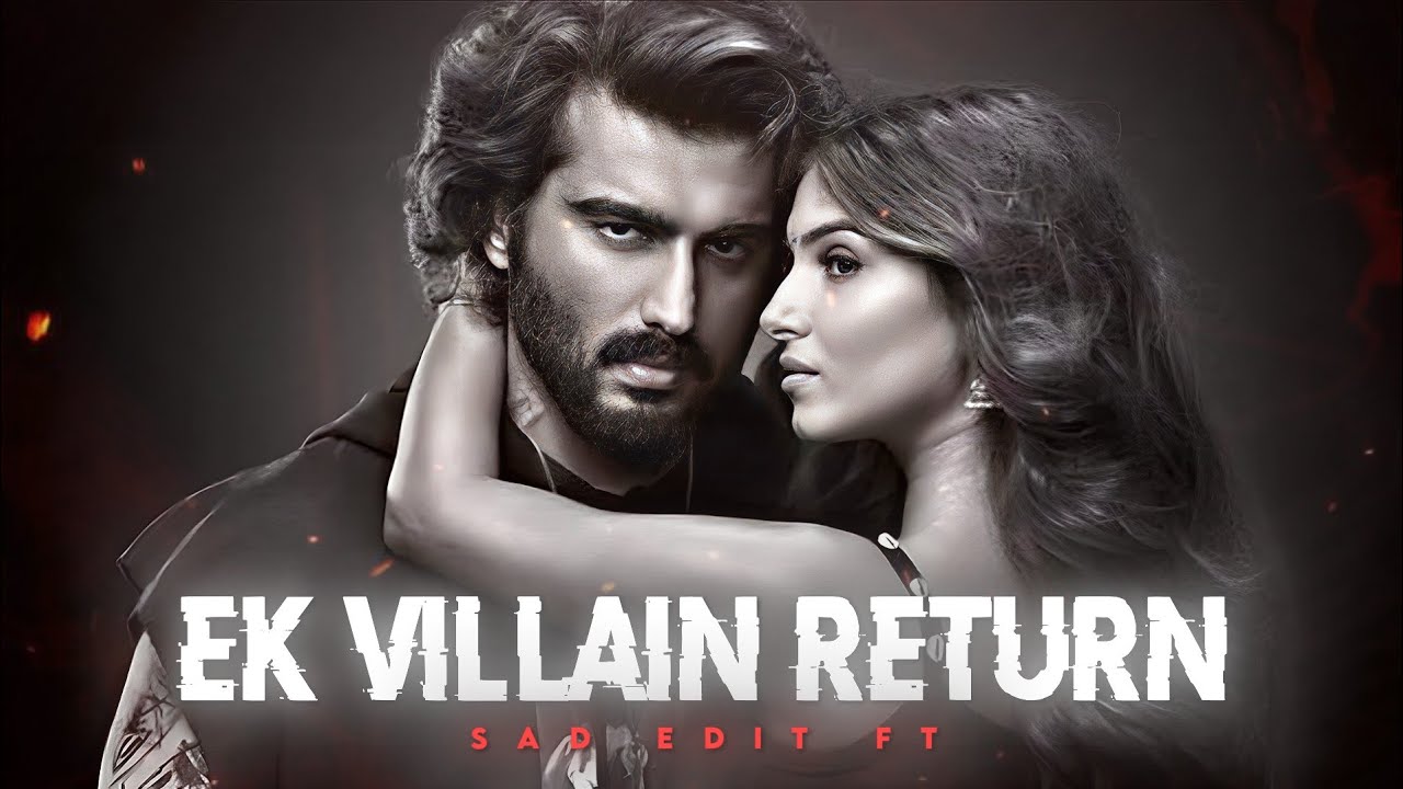 Ek Villain Return Edit Dil Arjun X Tara Edit Ft John X Disha