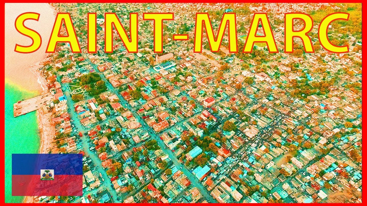 Saint-Marc, Haiti - Vue AERIENNE|| Yon ti visit 16 - YouTube