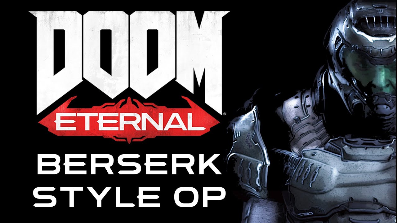 Doom Eternal BERSERK style opening - YouTube