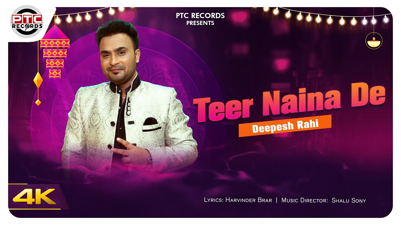 Deepesh Rahi | Teer Naina De | Harvinder Brar | Trending Punjabi Song ...