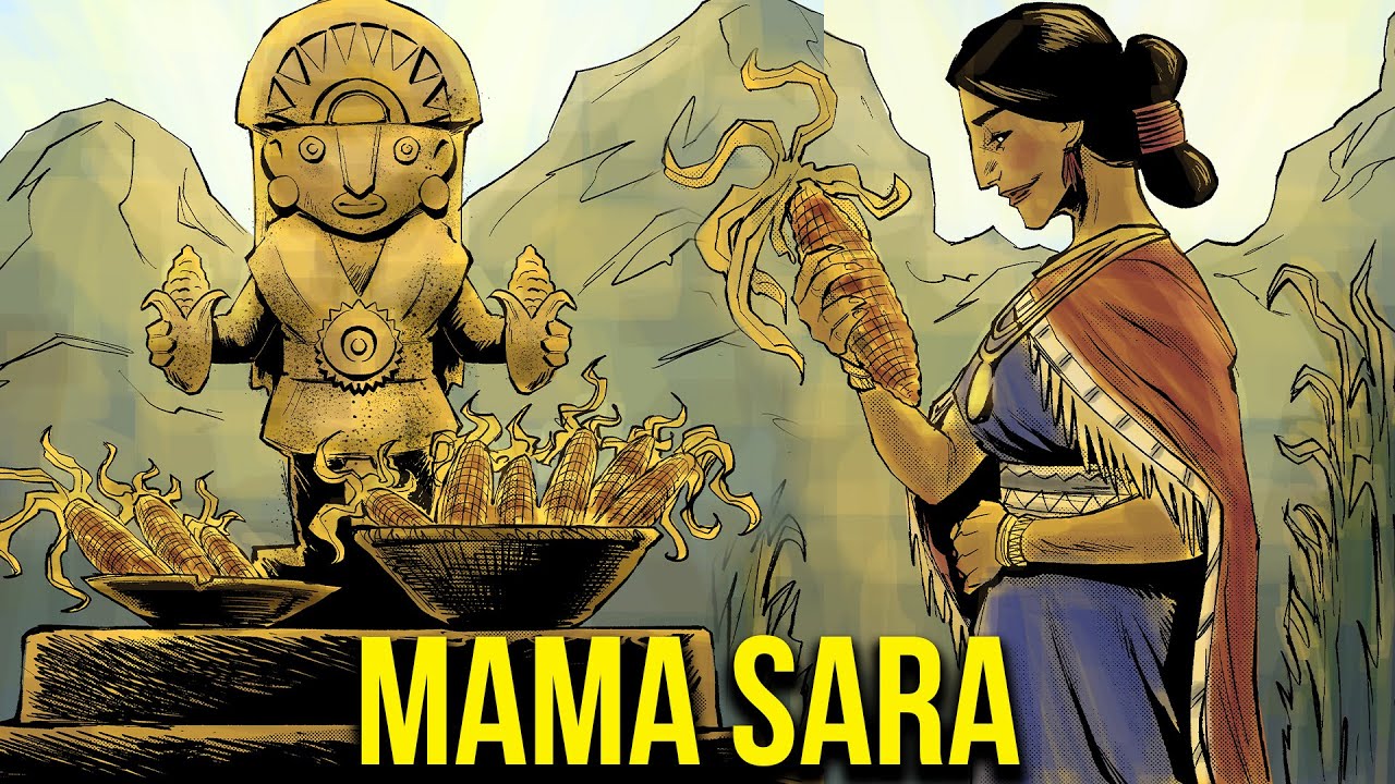 Mama Sara – The Goddess of Sacred Corn – Inca Mythology - YouTube
