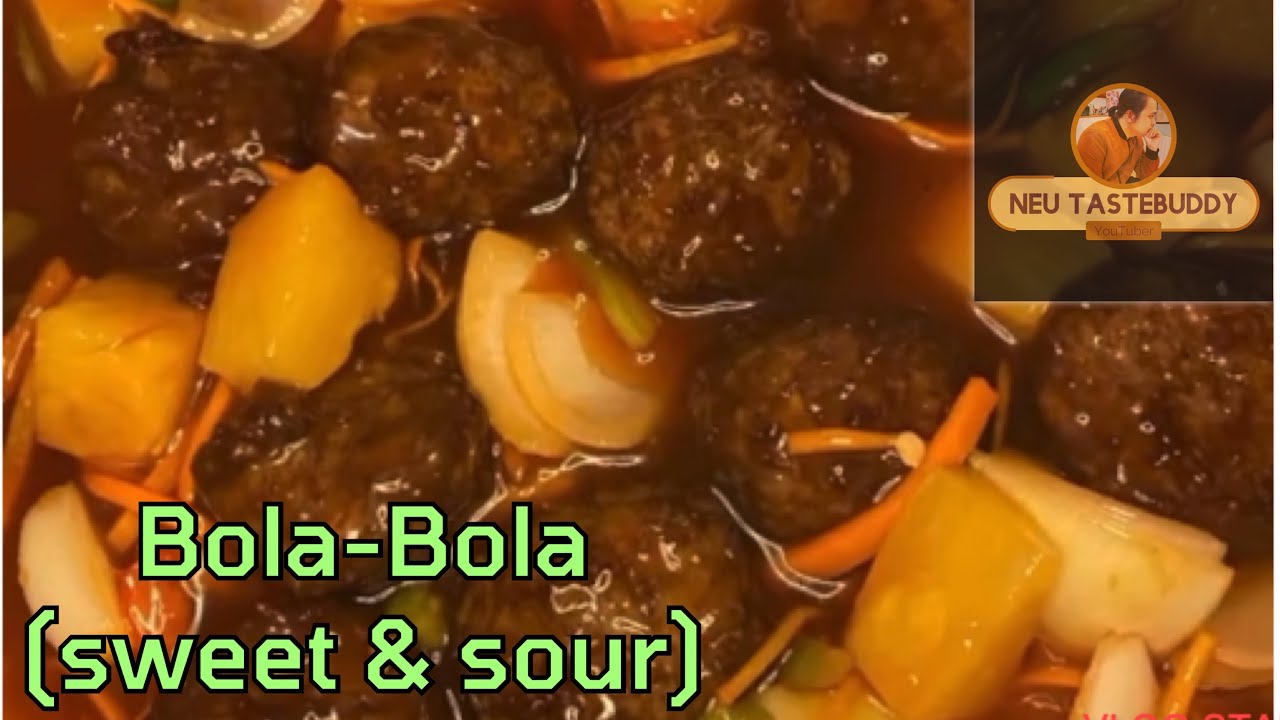 BOLA-BOLA Sweet & Sour #bolabola #sweetandsour - YouTube