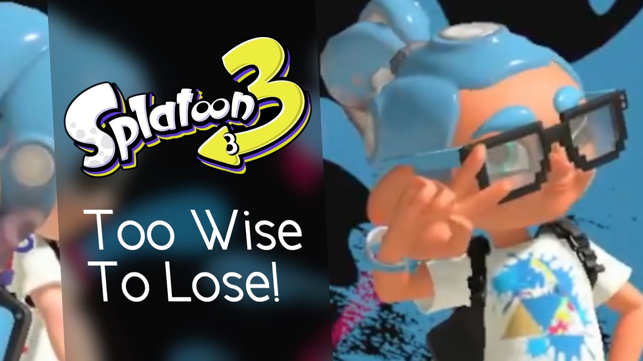 Too Wise To Lose! | Splatoon 3 - YouTube