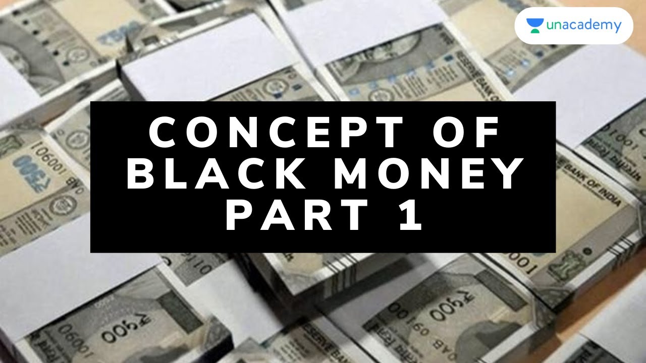 Concept Of Black Money | Part 1 | UPSC Economics - YouTube