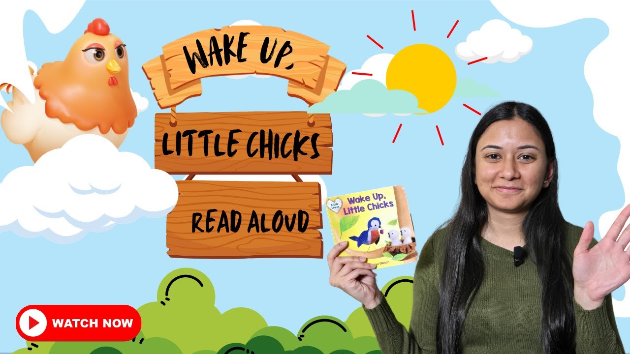 Wake Up Little Chicks ☀️🐤 - Book read aloud - YouTube