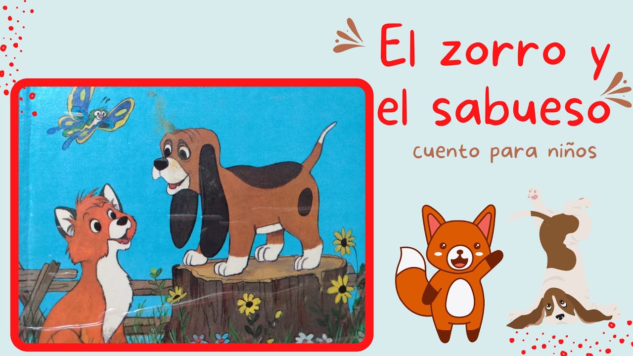 El Zorro Y El Sabueso