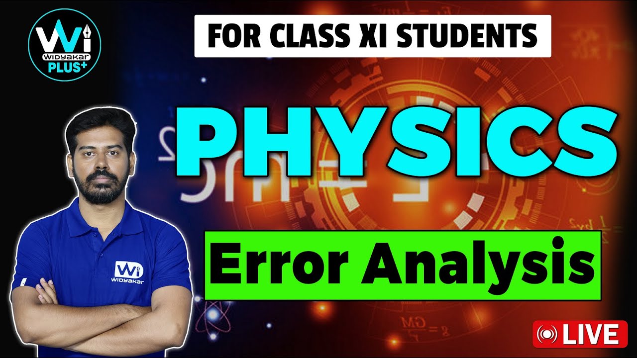 For Class XI Students | Error Analysis | Part - 10 | #cbse #chse #neet ...
