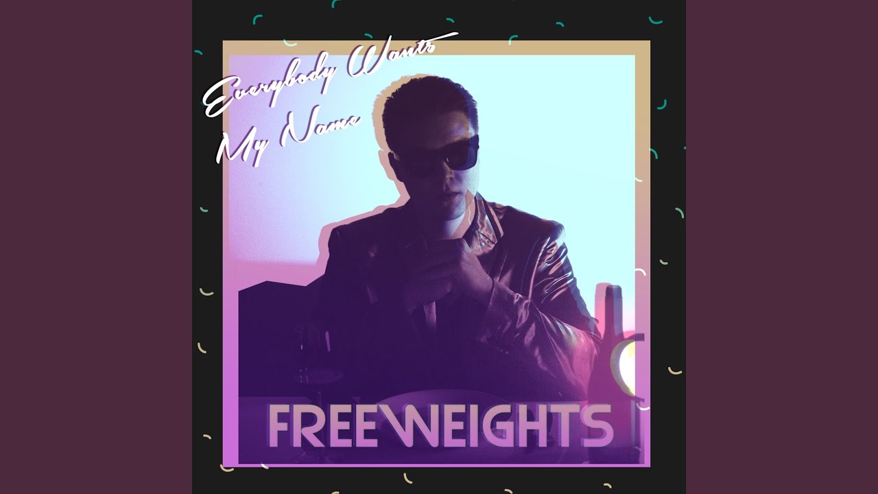 Everybody Wants My Name - YouTube Music