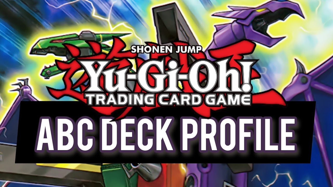 Yu-Gi-Oh! ABC Deck Profile - YouTube