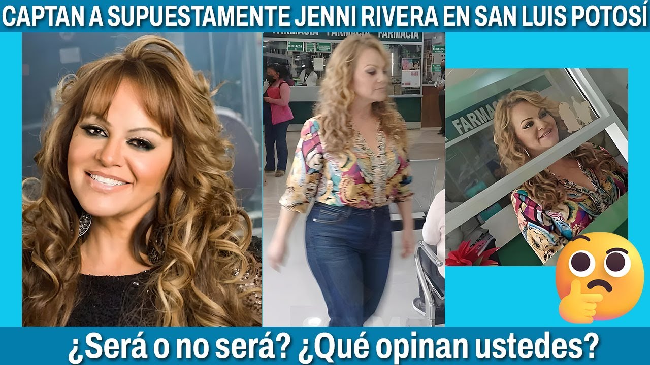 Captan a supuestamente Jenni Rivera en un San Luis Potosí ...